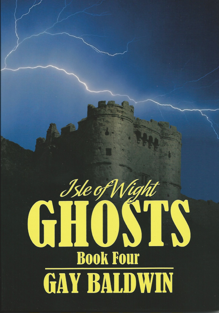 Isle of Wight Ghosts Book 4 - Gay Baldwin - Medina Book Shop
