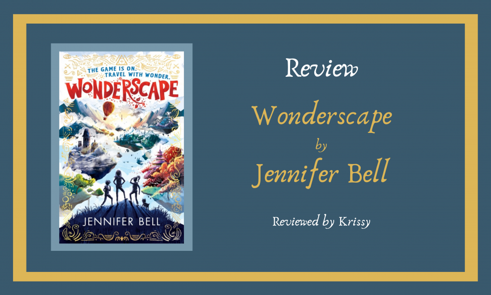 Review: Wonderscape by Jennifer Bell - Medina Book Shop