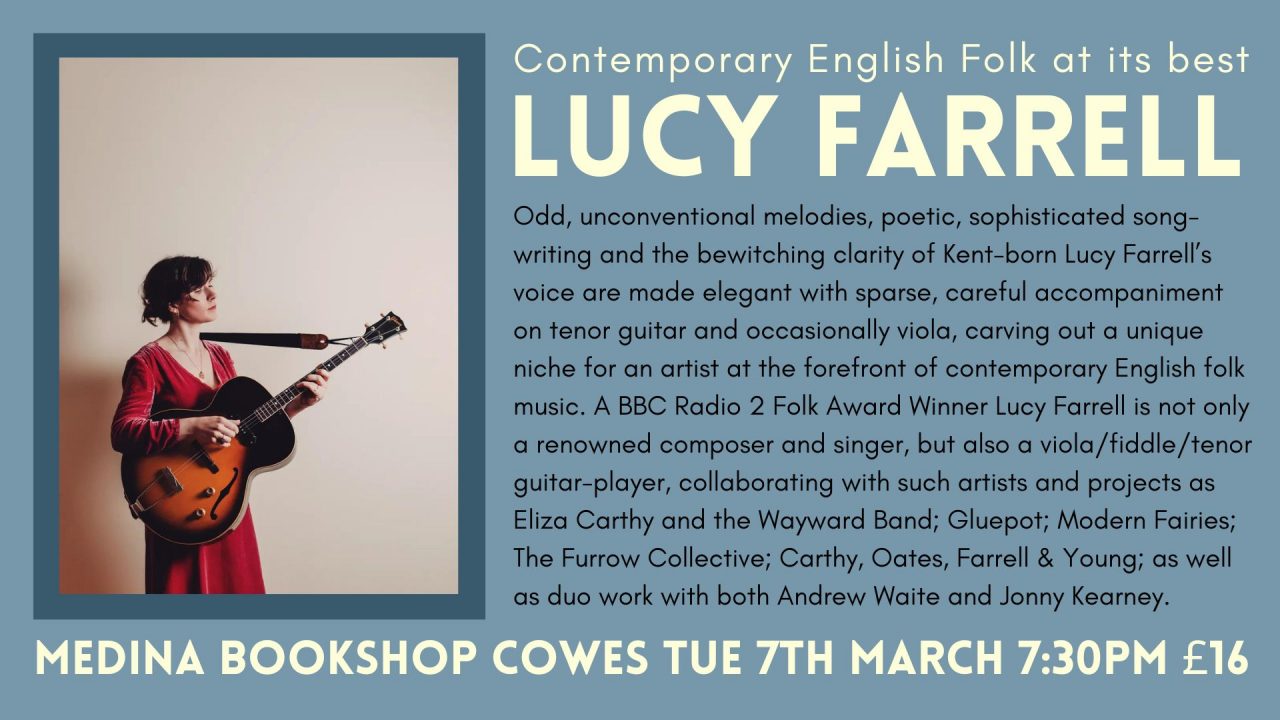Lucy Farrell: Contemporary English Folk at its best SOLD OUT - Medina ...