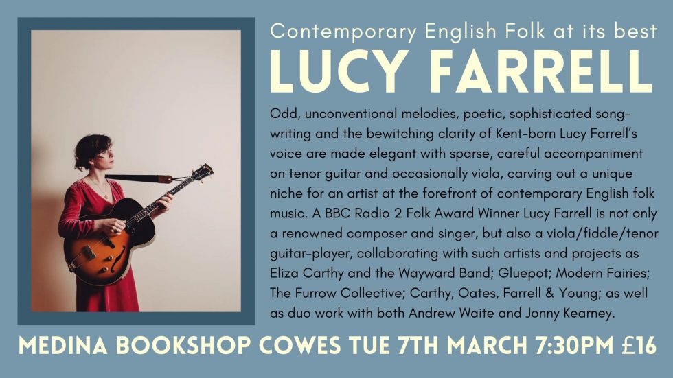 Lucy Farrell: Contemporary English Folk at its best SOLD OUT - Medina ...