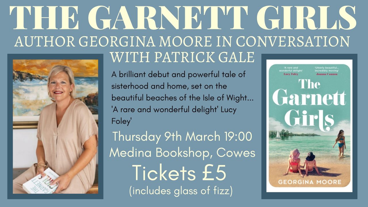 ‘The Garnett Girls’ Author Georgina Moore in conversation with Patrick Gale - Medina Book Shop